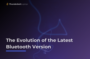 The Evolution of the Latest Bluetooth Version